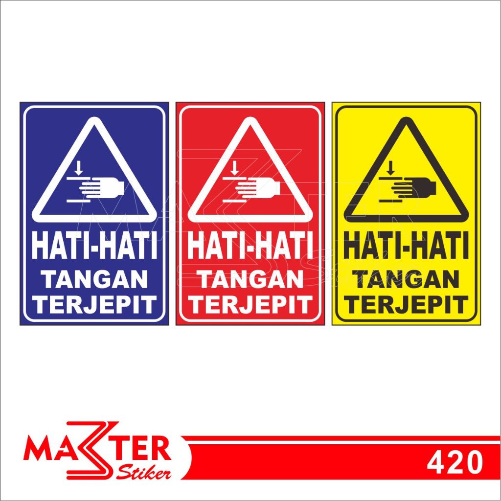 Jual 420 - Stiker Hati-Hati Tangan Terjepit, Sticker Vinyl, Premium ...