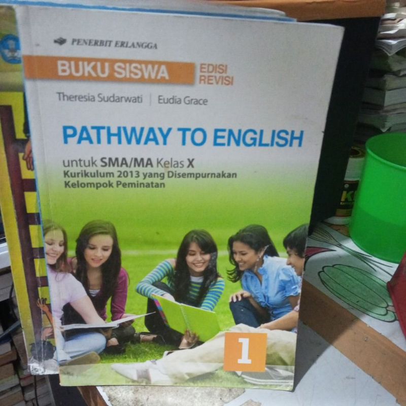 Jual BUKU SISWA BAHASA INGGRIS (PATHWAY TO ENGLISH UNTUK SMA KELAS 10/X K13 REVISI PENERBIT ...