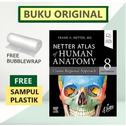 Jual ORIGINAL NETTER ATLAS OF HUMAN ANATOMY CLASSIC REGIONAL APPROACH ...