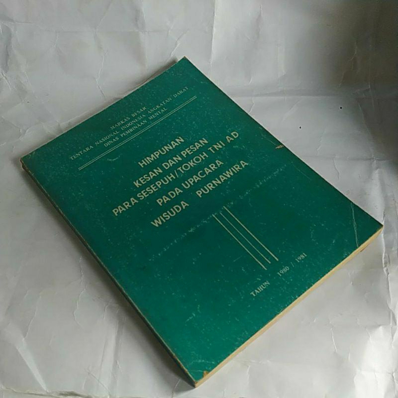 Jual Himpunan kesan dan pesan para sesepuh tokoh tni ad pada upacara ...
