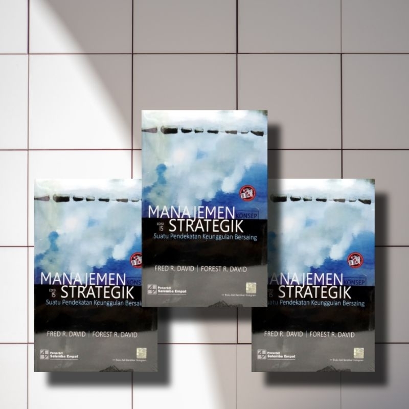 Jual BUKU MANAJEMEN STRATEGIK EDISI 15 SUATU PENDEKATAN KEUNGGULAN BERSAING ( FRED R. DAVID ...