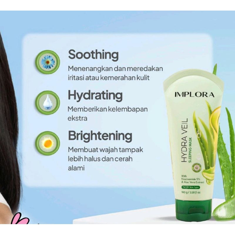 Jual IMPLORA Hydra Veil Sleeping Mask With Niacinamide 5% & Aloe Vera Extract 100g | Shopee ...