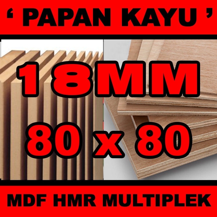 Jual Papan mdf multiplek tebal 18mm ukuran 80x80cm | Shopee Indonesia