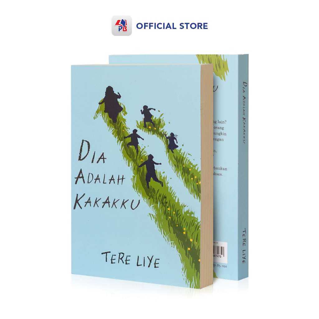 Jual Novel Tere Liye : Dia Adalah Kakakku / Sabak Grip / SABAK GRIP ...