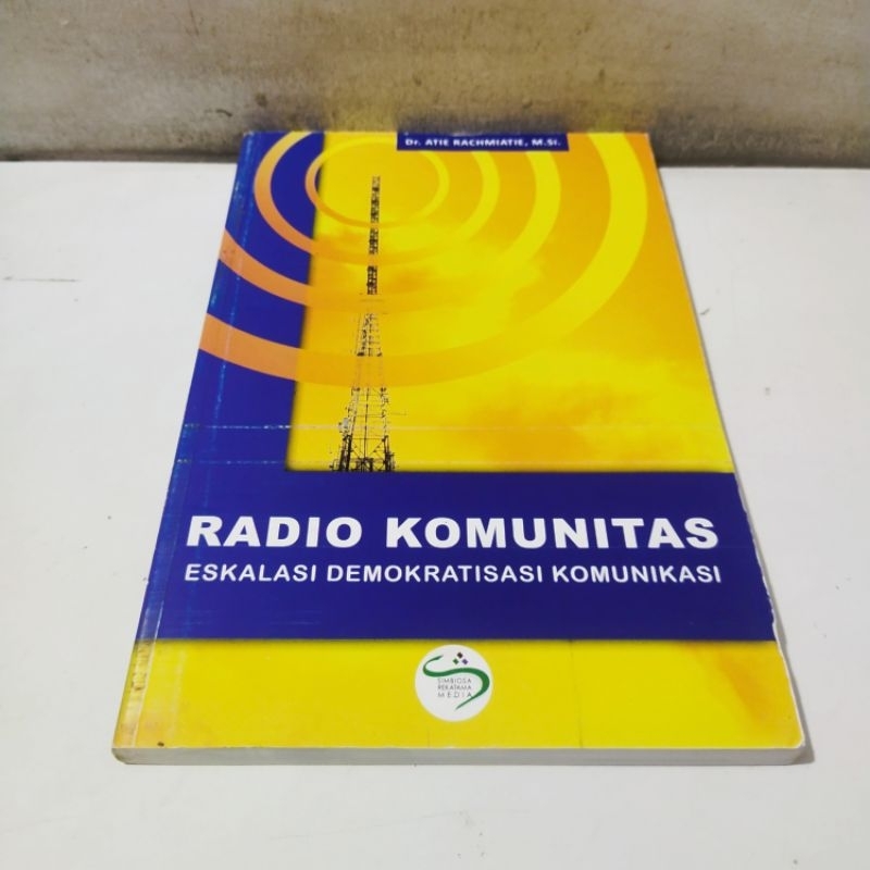 Jual Buku Radio Komunitas Eskalasi Demokratisasi Komunikasi | Shopee ...