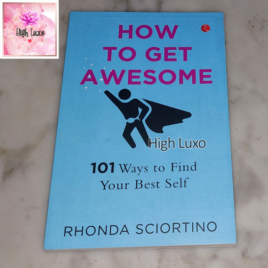Jual Buku How To Get Awesome 101 Ways To Find Your Best Self English ...