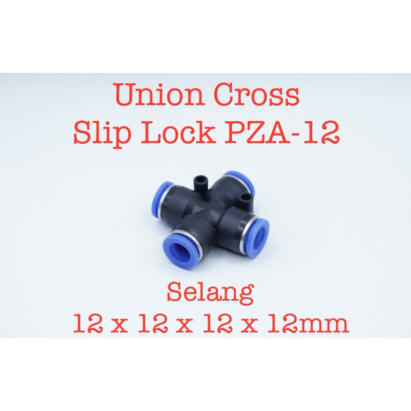 Jual PZA-12 PZA12 Konektor Fitting Cross Tee Pneumatic Slip Lock Selang 12 x 12 x 12 x 12mm 4 ...