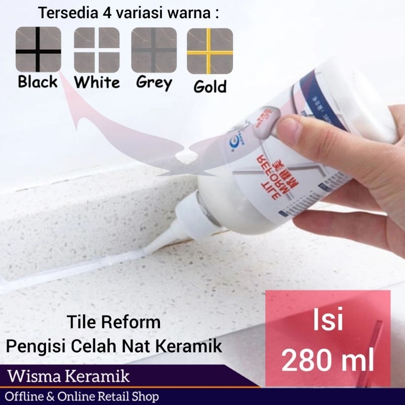 Jual Tile Reform Waterproof Pengisi celah Nat keramik 280ml | Shopee ...