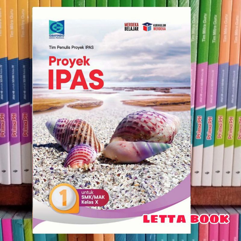 Jual BUKU PROYEK IPAS KELAS 10 SMK/MAK GRAFINDO KURIKULUM MERDEKA | Shopee Indonesia