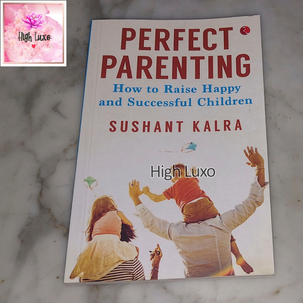 Jual Buku Perfect Parenting How To Raise Happy and Successful Children ...