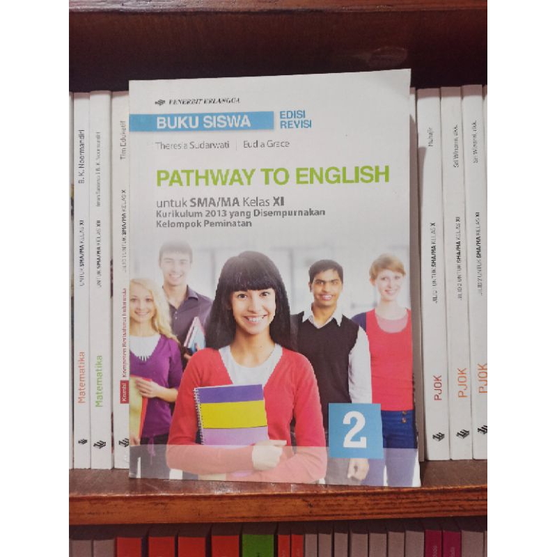 Jual BUKU BEKAS BUKU SISWA PATHWAY TO ENGLISH BAHASA INGGRIS KELAS 2 11 XI SMA ERLANGGA ...