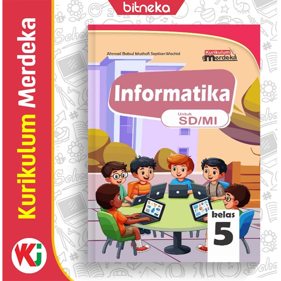 Jual Buku Siswa Informatika SD/MI Kelas 5 - Kurikulum Merdeka (WKJ ...