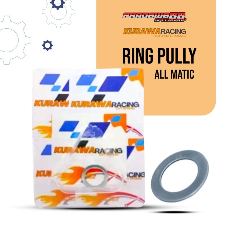 Jual RING PULLY ALL MATIC KURAWA RACING | CVT | (Beat/Mio/Vario/Scoopy ...