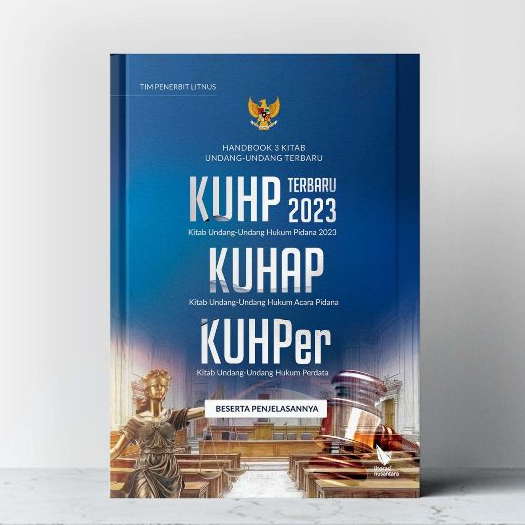Jual HANDBOOK 3 KITAB UNDANG-UNDANG TERBARU: KUHP Terbaru 2023, KUHAP ...