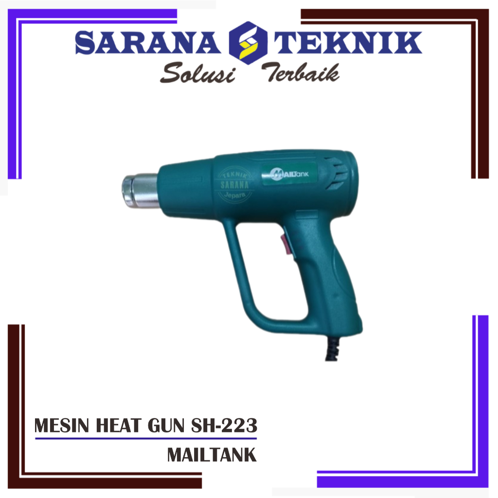 Jual MESIN HEAT GUN / PEMANAS MAILTANK SH233 | Shopee Indonesia