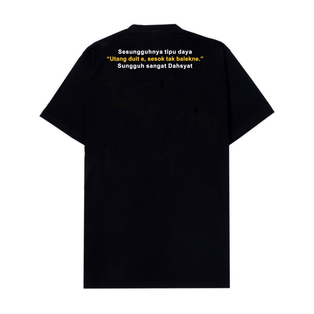Jual Kaos kata kata Udan Deres / Kaos Tipu Daya Utang Duit | Shopee ... Jual Kaos kata kata Udan Deres / Kaos Tipu Daya Utang Duit | Shopee ...