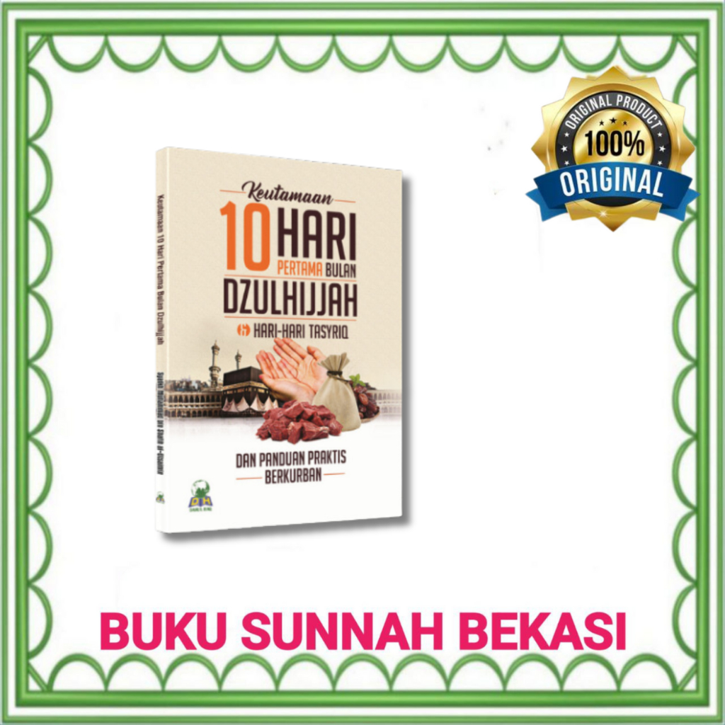 Jual DARUL HAQ | Keutamaan 10 Hari Pertama Bulan Dzulhijjah Tasyriq & Panduan Berkurban | Shopee ...