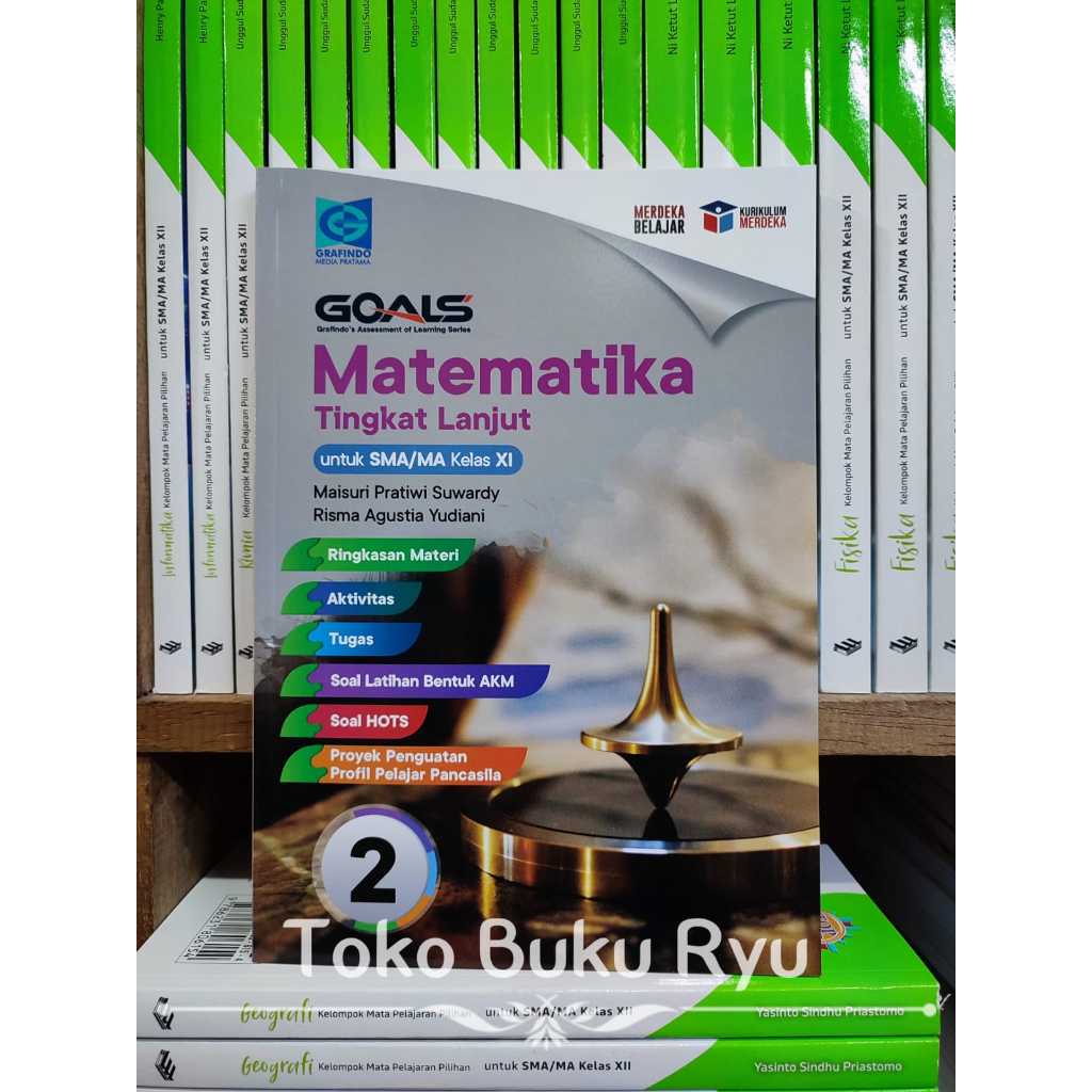 Jual Buku Soal GOALS Matematika Tingkat Lanjut Kelas XI/2 SMA Kurikulum Merdeka Grafindo ...