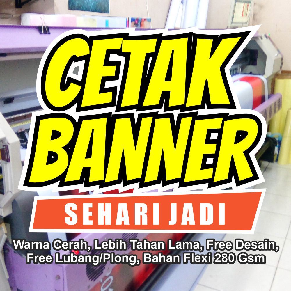 Jual CETAK Banner / Spanduk Kustom Free Desain Proses Cepat Sehari Jadi | Shopee Indonesia