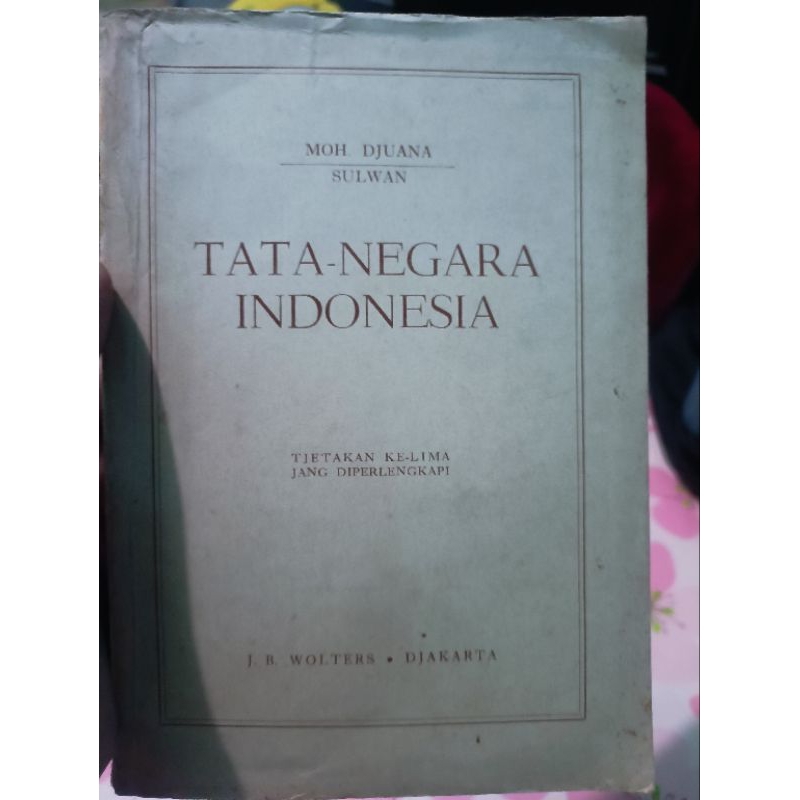 Jual tata negara Indonesia tjetakan kelima jang diperlengkapi jr ...
