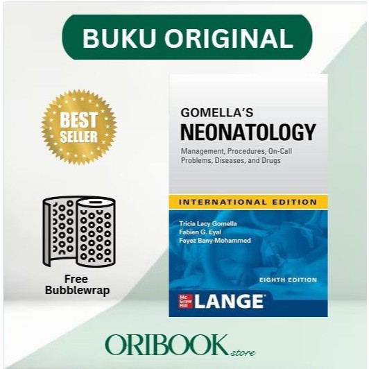 Jual ORIGINAL GOMELLA NEONATOLOGY 8ED / 8TH EDITION - TRICIA GOMELA ...