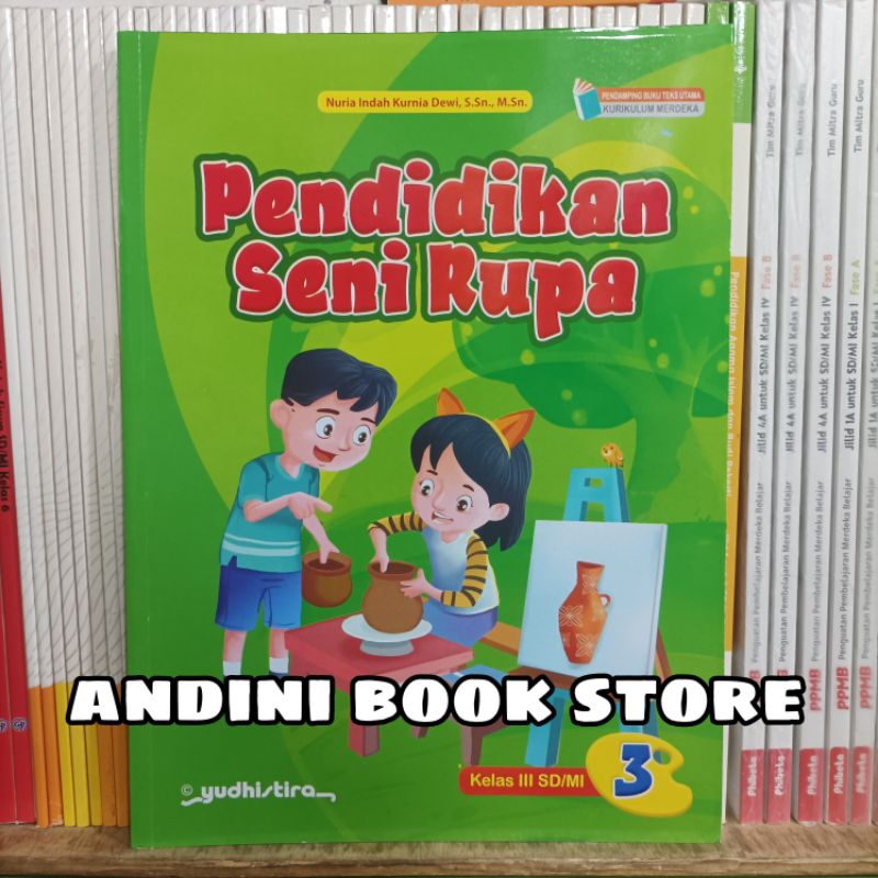 Jual BUKU PENDIDIKAN SENI RUPA KELAS 1 2 3 4 5 6 SD/MI YUDHISTIRA KURIKULUM MERDEKA | Shopee ...