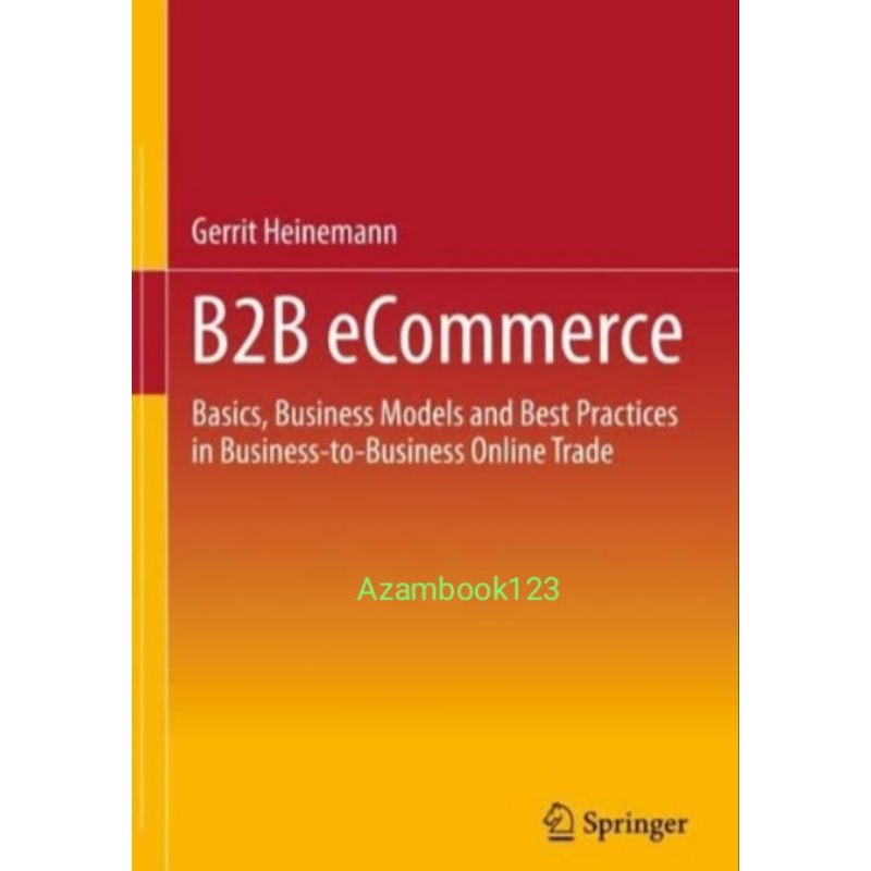 Jual Buku B2B eCommerce by Gerrit Heinemann | Shopee Indonesia