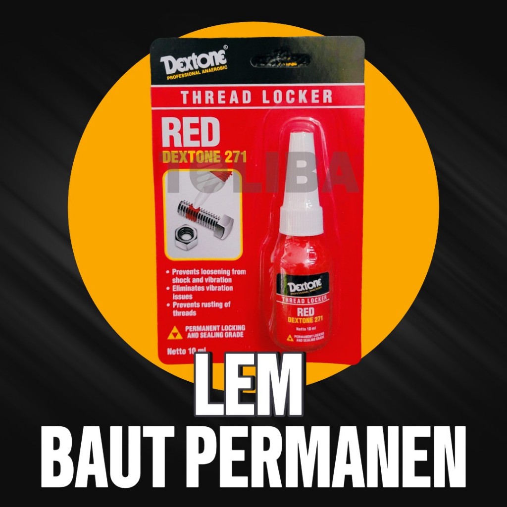 Jual lem baut dextone / Dextone Thread Locker Red / Lem Baut Permanen ...