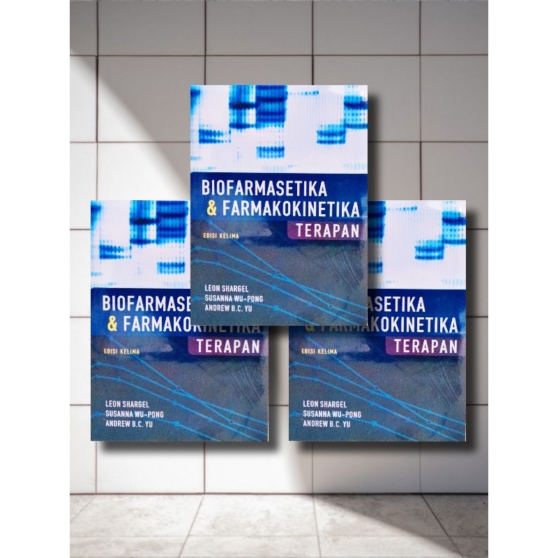 Jual BUKU BIOFARMASETIKA & FARMAKOKINETIKA TERAPAN EDISI 5 | SHARGEL ...