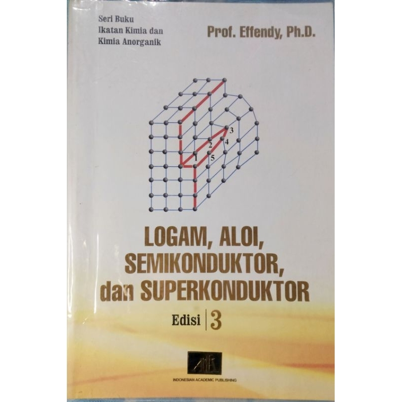 Jual Buku Logam Aloi Semikonduktor dan Superkonduktor Kimia Anorganik ...