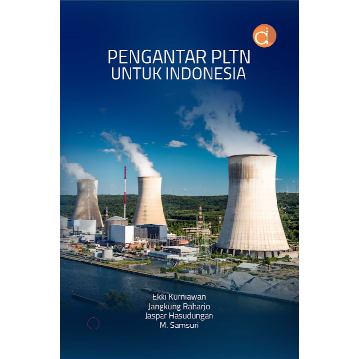 Jual PROMO Buku Pengantar PLTN Untuk Indonesia - Buku Teknik - BUKU ... Jual PROMO Buku Pengantar PLTN Untuk Indonesia - Buku Teknik - BUKU ...