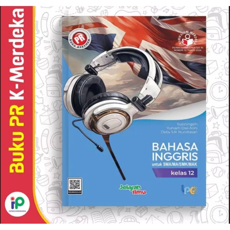 Jual Buku lks pr interaktif Bahasa Inggris SMA Kelas XII, 12 Kurikulum Merdeka Tahun 2024 Intan ...