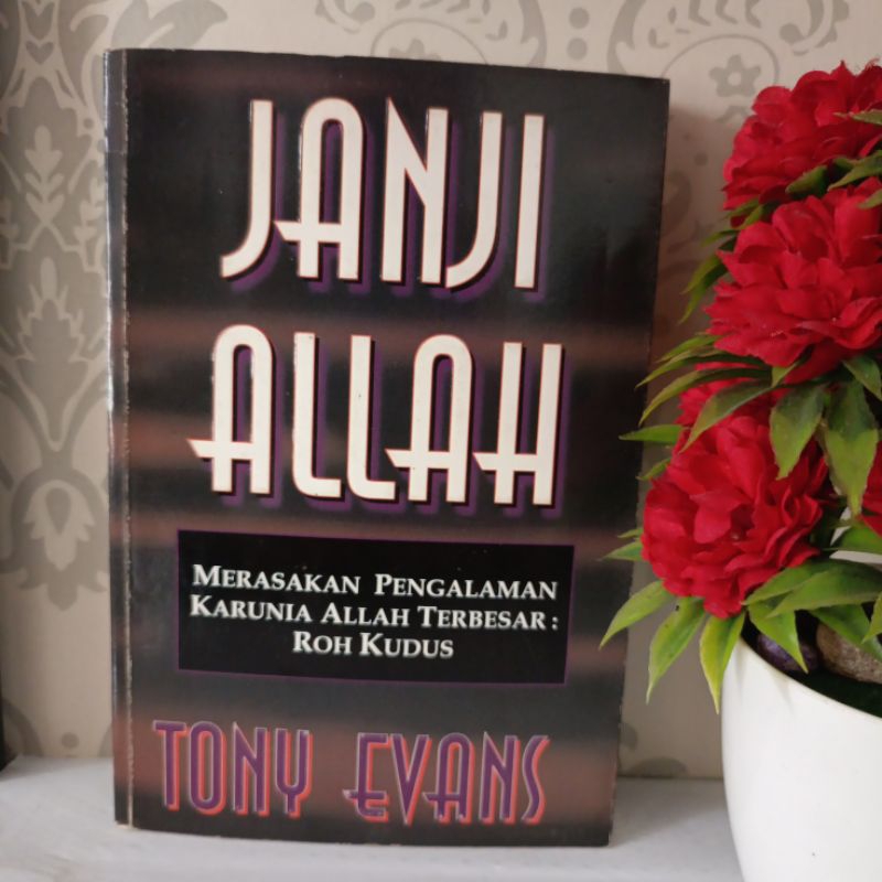 Jual ORIGINAL BUKU - JANJI ALLAH, MERASAKAN PENGALAMAN KARUNIA ALLAH ...
