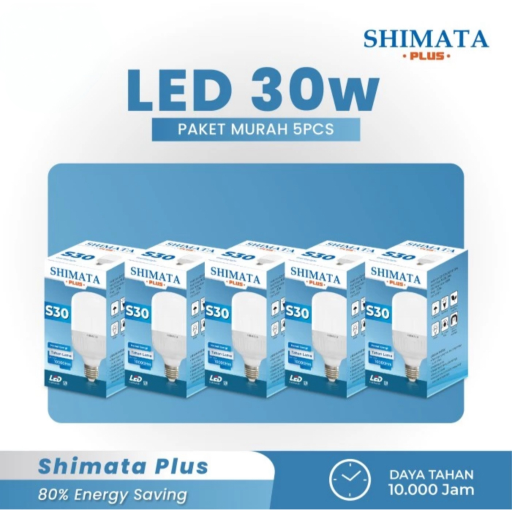 Jual PAKET HEMAT MURAH MERIAH 5 PCS!! LAMPU BOHLAM LED SHIMATA PLUS 30W ...