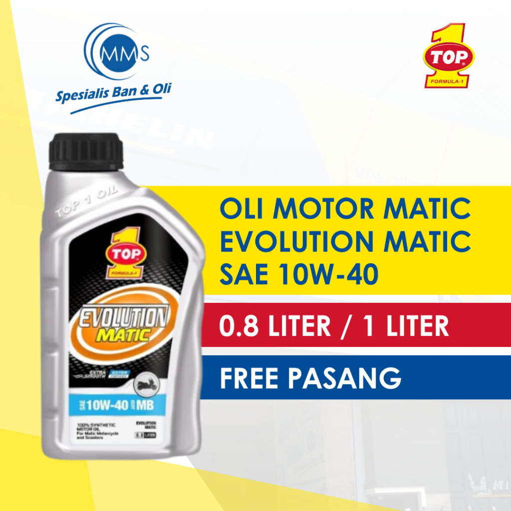 Jual Oli Motor Matic TOP 1 EVOLUTION MATIC SAE 10W-40 0.8 Liter / 1 ...