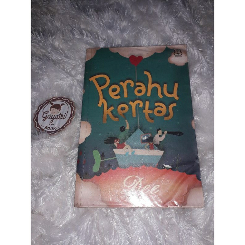 Jual Perahu Kertas -- NOVEL INDONESIA/ROMANSA (Dee Dewi Lestari ...