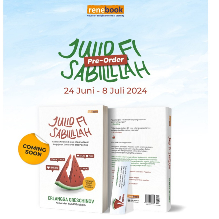 Jual Julid Fi Sabilillah: Gerakan Netizen di Jagat Maya Melawan Penjajahan Zionis Israel atas ...