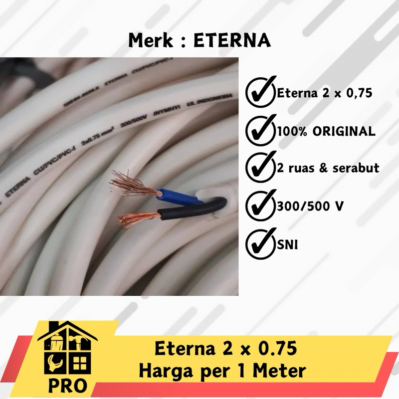 Jual Kabel Listrik ETERNA NYMHY 2 x 0,75 2x0.75 (Harga per Meter) 2 x 0.75 2x0,75 | Shopee Indonesia
