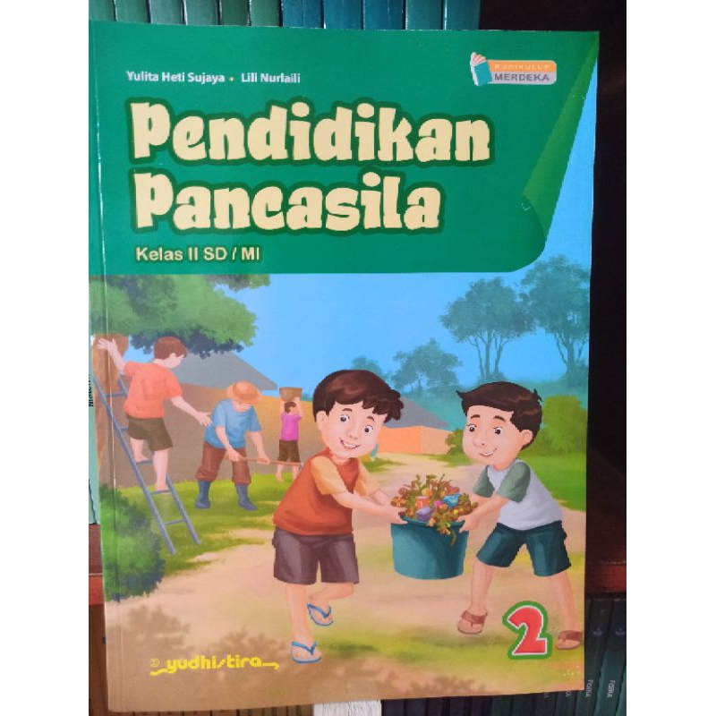 Jual BUKU PENDIDIKAN PANCASILA PPKN PKN KELAS 2 SD YUDHISTIRA KURIKULUM MERDEKA | Shopee Indonesia