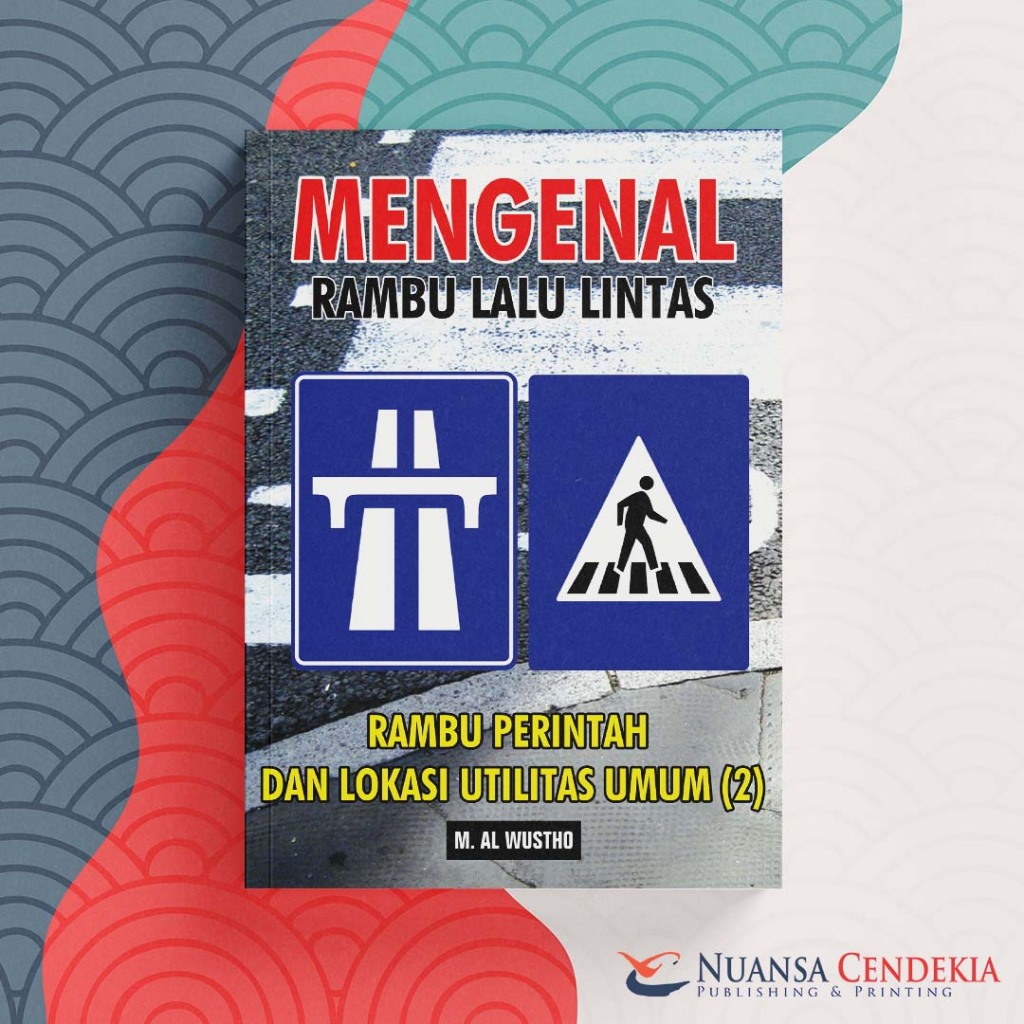 Jual [Nuansa Cendekia] Mengenal Rambu Lalu Lintas: Rambu Perintah dan ...