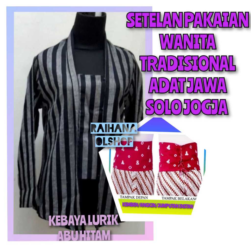 Jual SEPAKET BAJU JAWA CEWE / WANITA | KAIN JARIK BATIK + KEBAYA LURIK ABU HITAM + KEMBEN ...