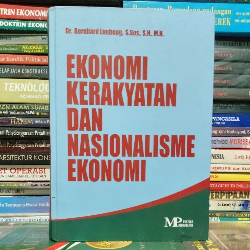 Jual EKONOMI KERAKYATAN DAN NASIONALISME EKONOMI by Dr. Bernhard ...