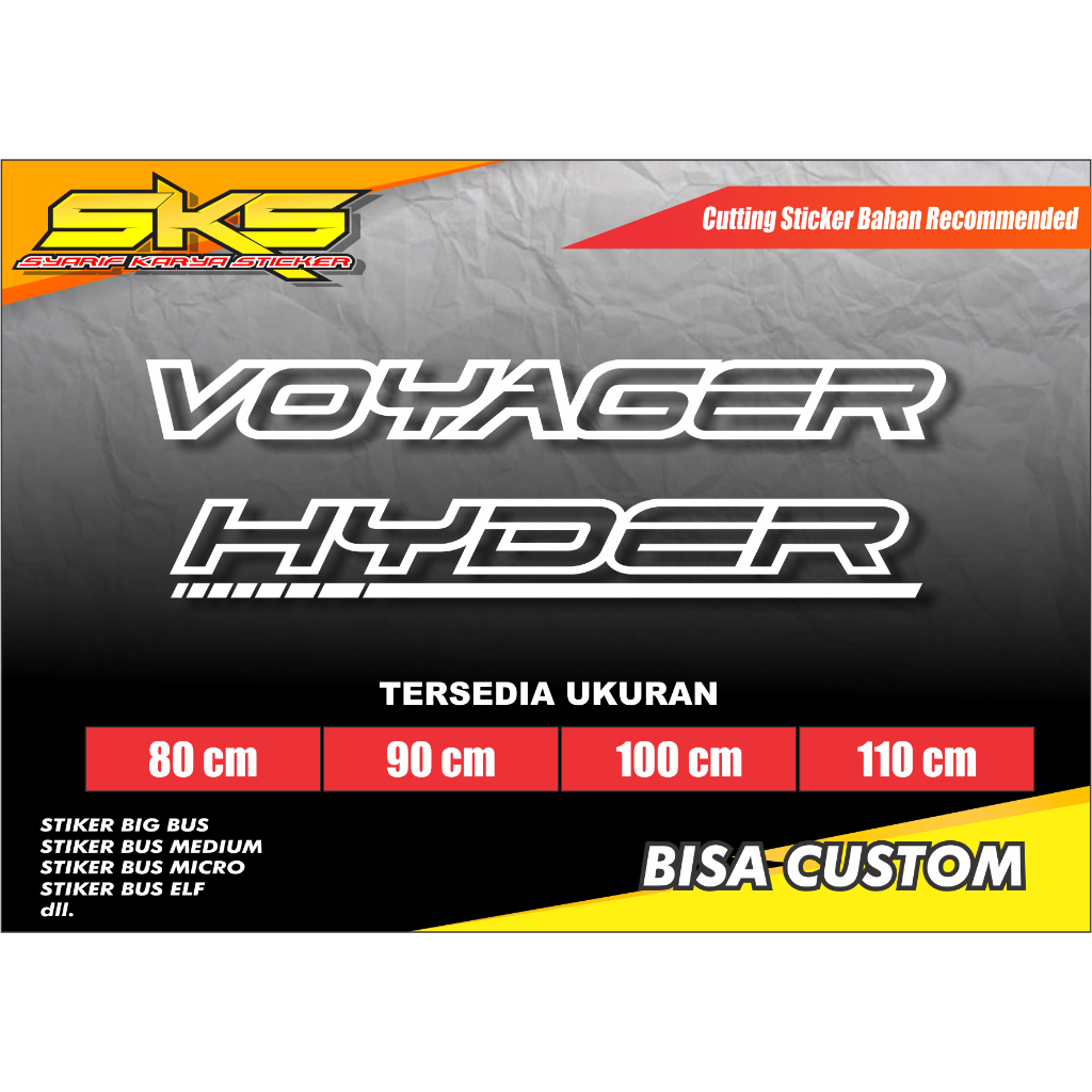 Jual sticker VOYAGER. HYDER. kaca bus, elf, dll full cutting bisa ...