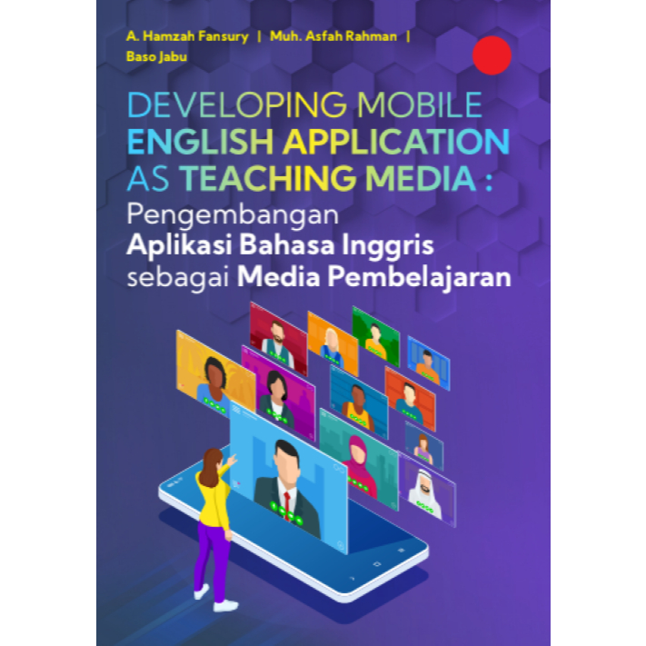 Jual Deepublish - Buku Developing Mobile English Application as Teaching Media: Pengembangan ...