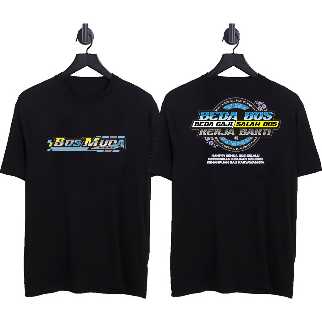 Jual KAOS BOSS MUDA REBORN BEDA BOS BEDA GAJI SALAH BOS KERJA BAKTI ...