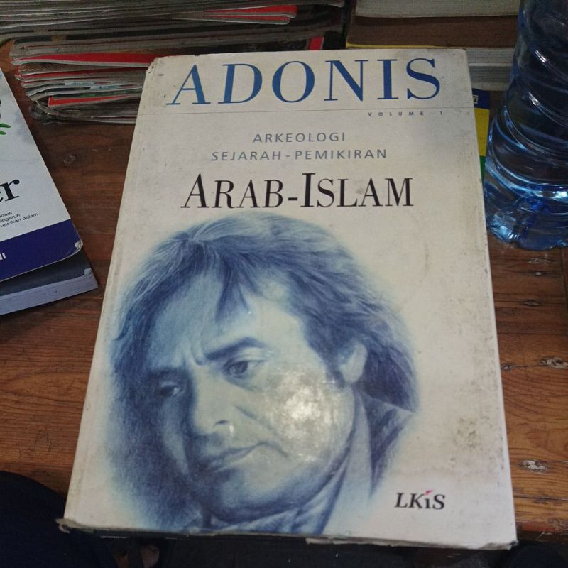Jual buku arkeologi sejarah pemikiran Arab islam adonis volume 1 ...