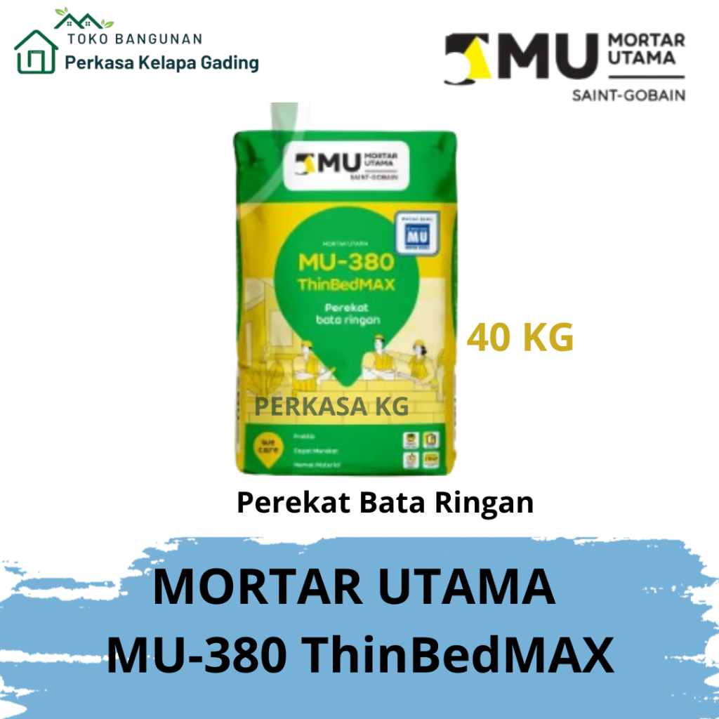 Jual Mortar Utama MU-380 ThinBedMAX Perekat Bata Ringan 40kg | Shopee ...