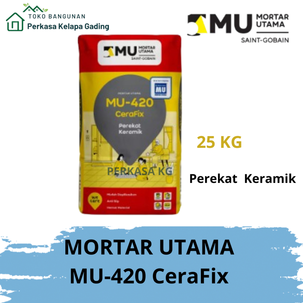 Jual Mortar Utama MU-420 CeraFix Perekat Keramik 25kg | Shopee Indonesia