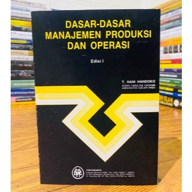 Jual Buku Dasar Dasar Manajemen Produksi dan Operasi - T Hani Handoko | Shopee Indonesia
