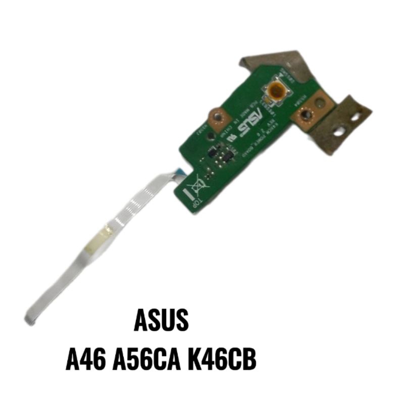 Jual switch power on of laptop Asus A46 A46CA K46CA K46CB | Shopee ...